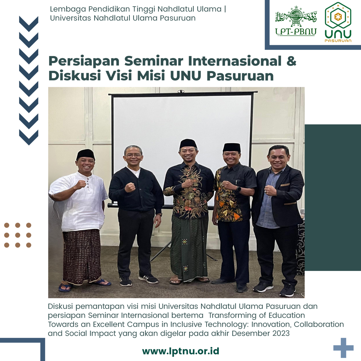 Persiapan Seminar Internasional & Diskusi Visi Misi UNU Pasuruan - LPTNU